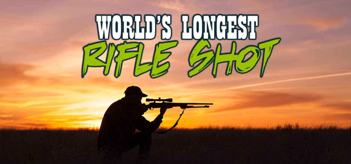 World’s Longest Successful Rifle Shot